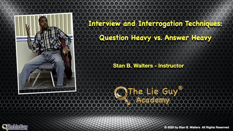 Interview and Interrogation Techniques | Question Heavy Style?